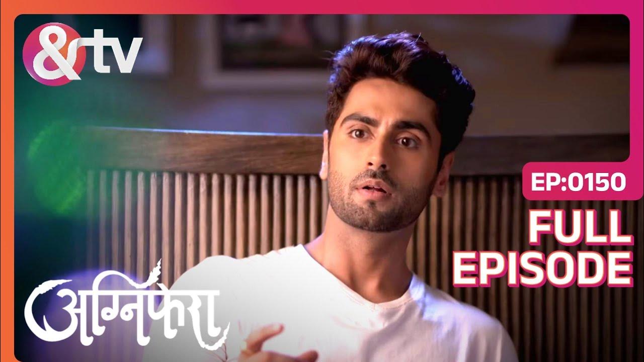 Agnifera - Full Ep - 150 - Anurag Singh, Vishesh ''Vishnu'' Singh, Shrishti Vishesh Singh - And ...