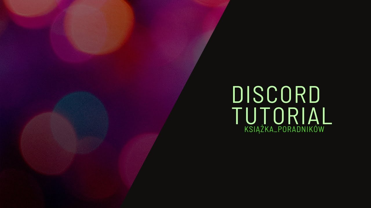 Tutorial Discord / Czyli kolejny bezużyteczny tutorial! - YouTube
