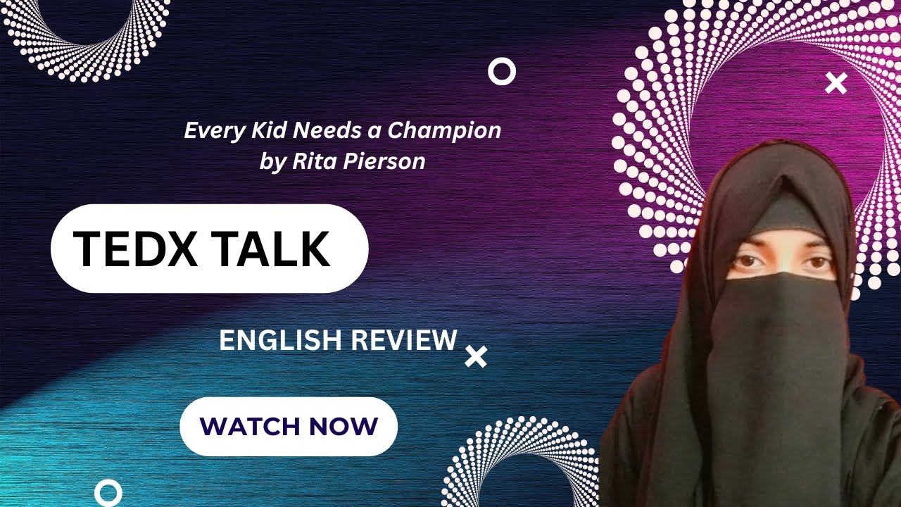 TED Talk, “Every Kid Needs a Champion.” - YouTube