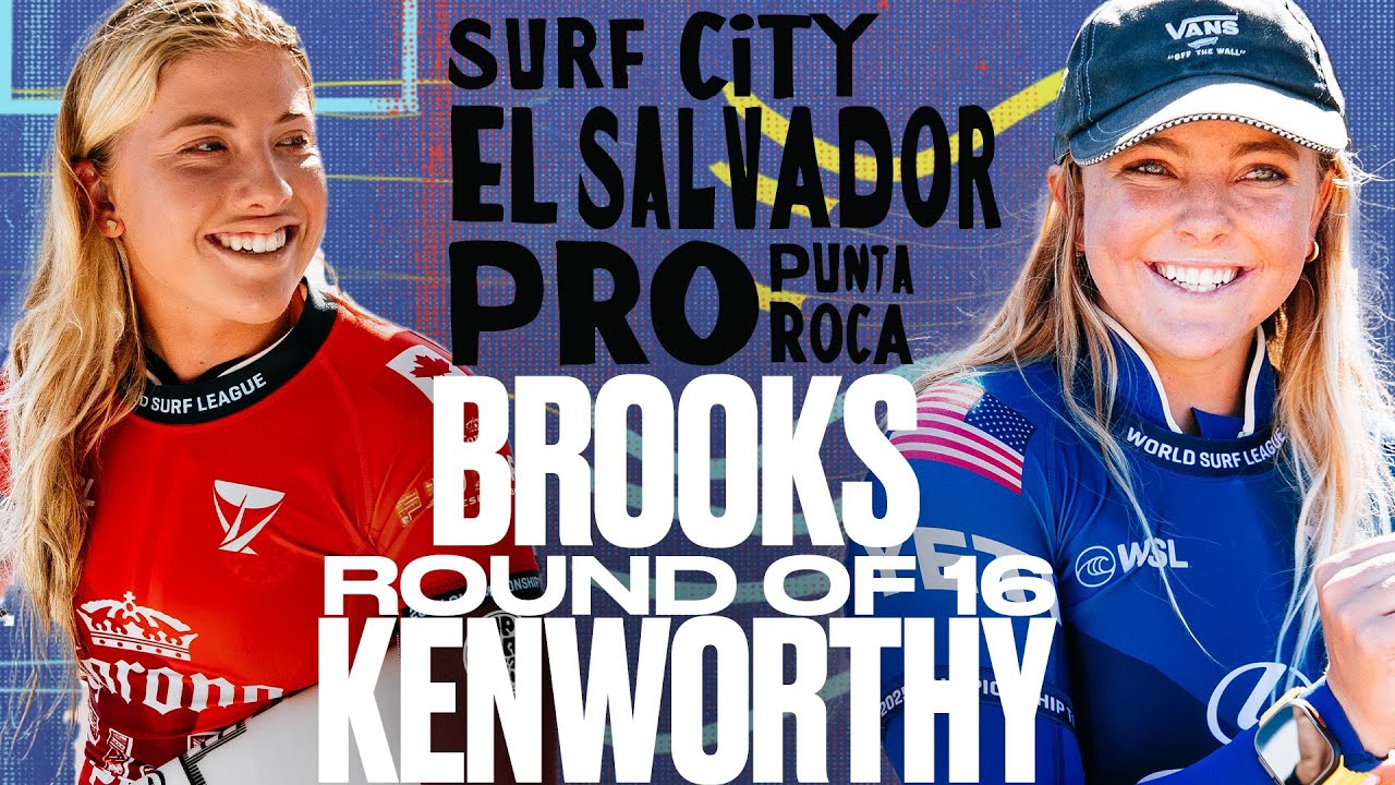 Erin Brooks vs Bella Kenworthy | Surf City El Salvador Pro 2025 - Round ...