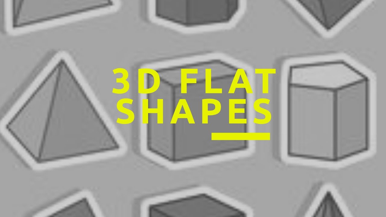 3D Flat Shapes - Introduction - YouTube