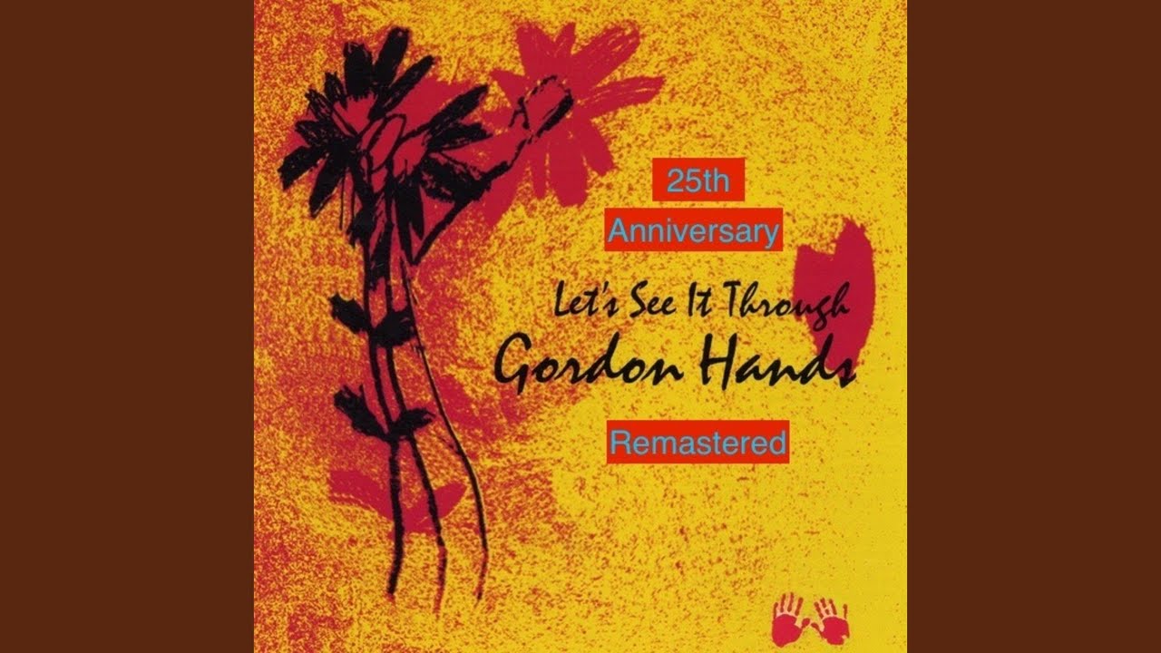 Let's See It Through (25th Anniversary) - YouTube