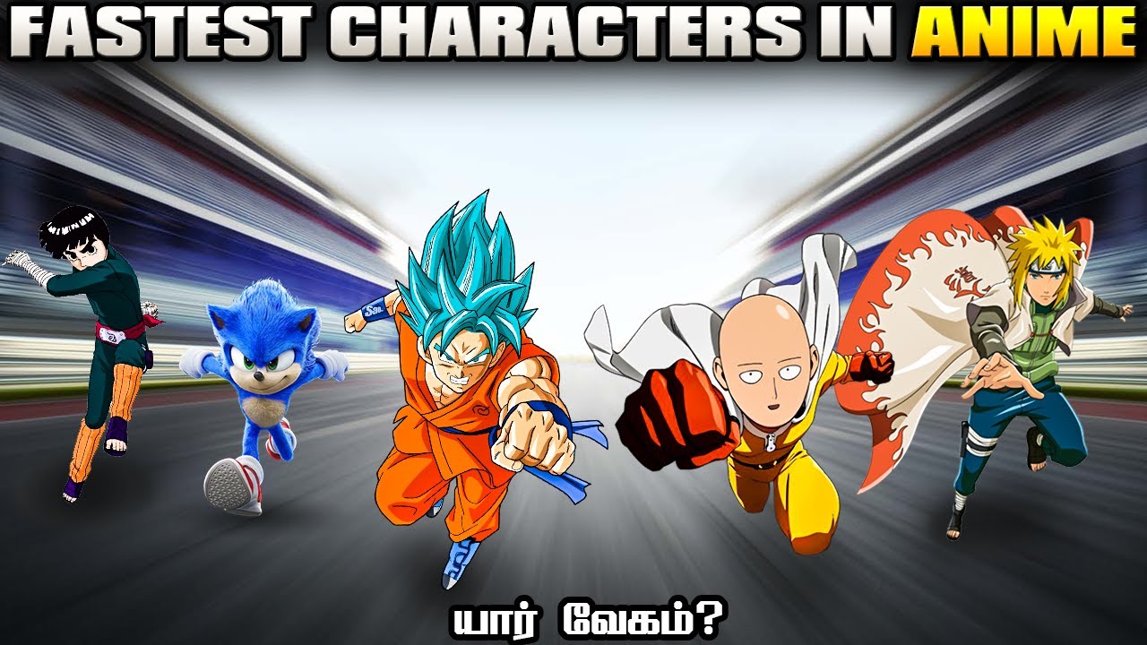 Top 8 Fastest Characters in Anime | அனிமே உலகின் அதிவேகமான நபர்கள் ...