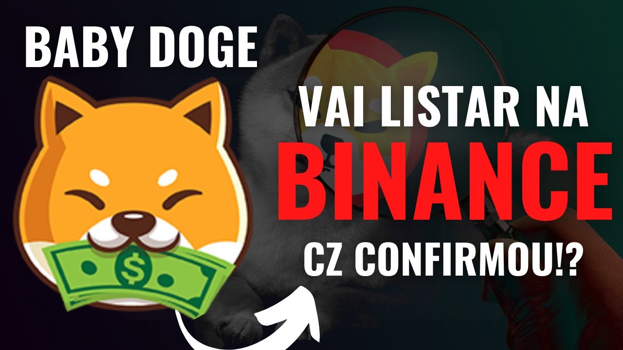 BABY DOGE VAI LISTAR NA BINANCE!? (CZ CONFIRMOU!!!? 🚀) - YouTube