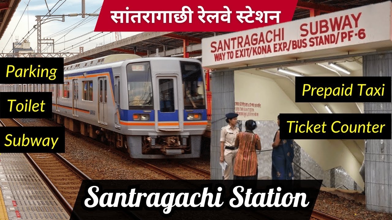 Santragachi Railway Station Complete Details | নতুন সাঁতরাগাছি স্টেশন ...