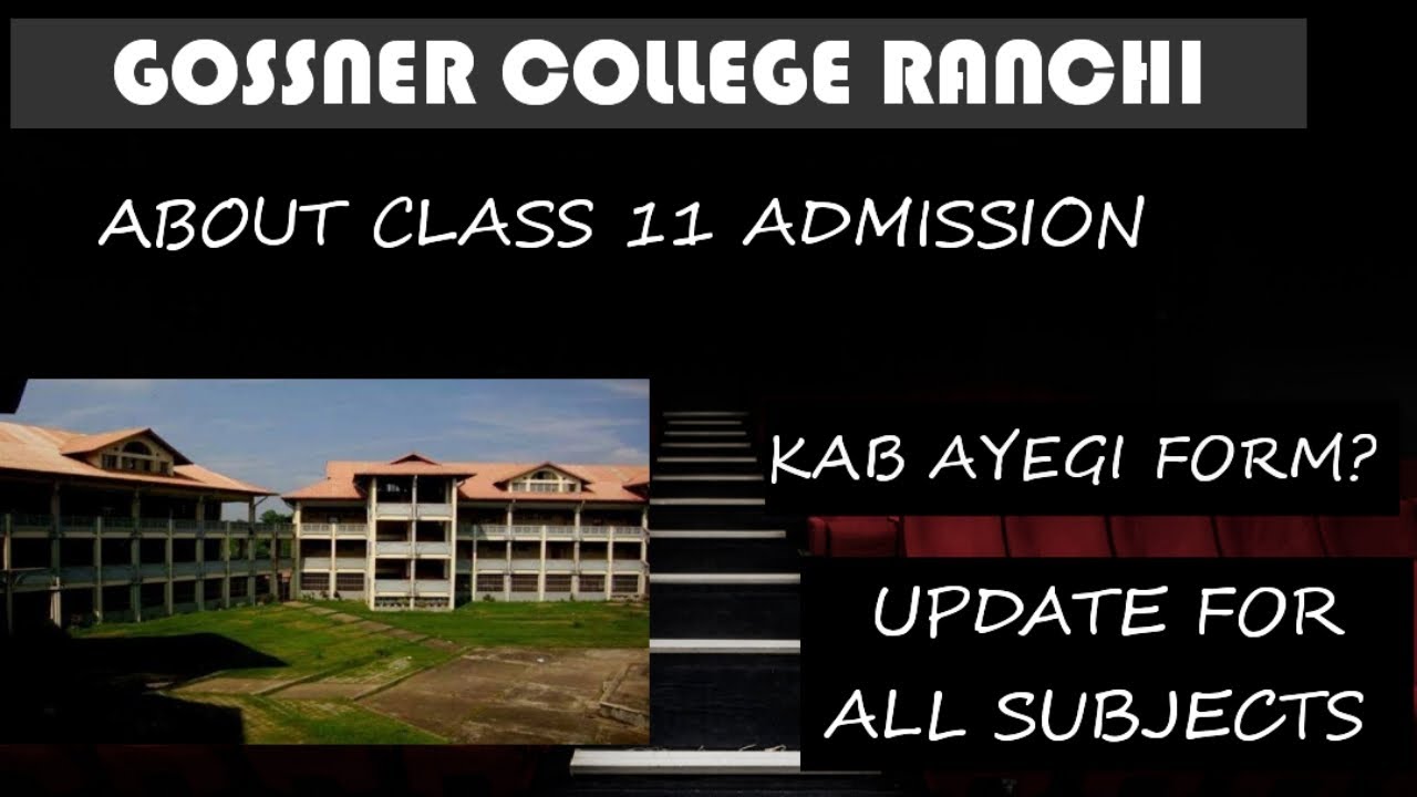 Gossner college Ranchi admission update 2023 || gossner college Ranchi ...