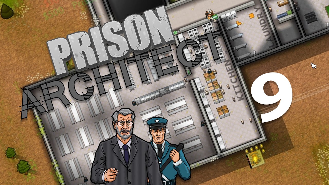 Prison Architect - Part 9 - Kitchen Expansion - YouTube