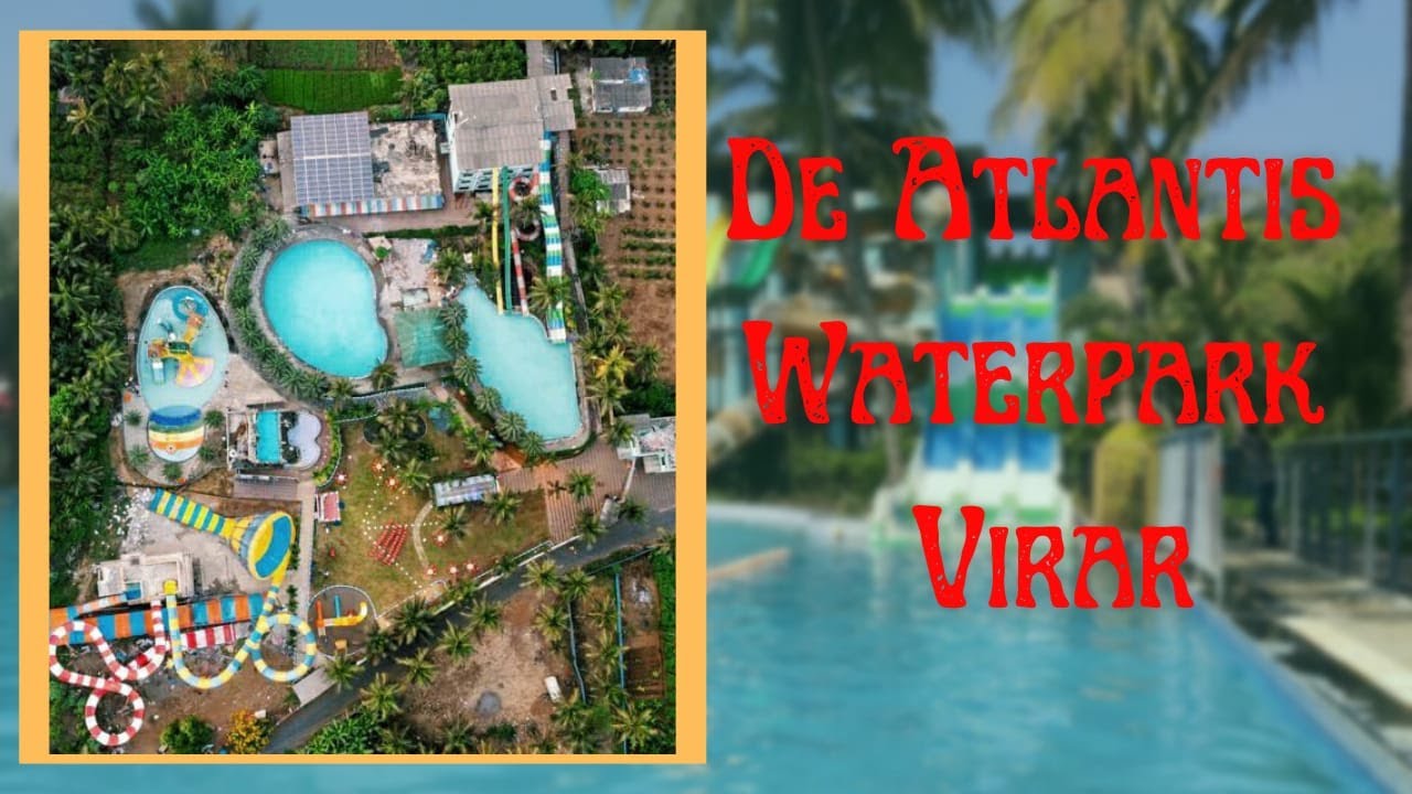 D'Atlantis Aquapark| Amusement Park | Resort | Virar | Mumbai - YouTube