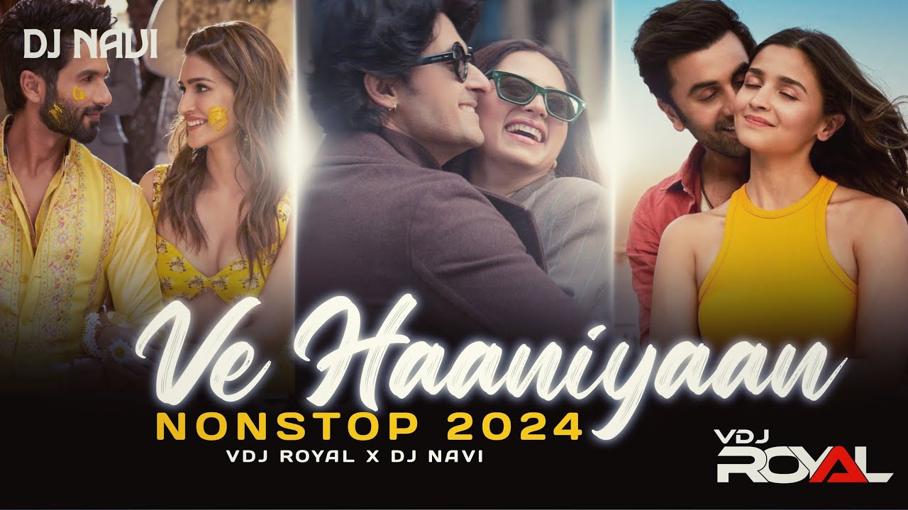 Ve Haniya Romantic Love Mashup 2024 Jukebox | VDj Royal - YouTube