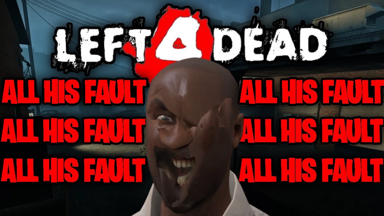 LOUIS THREW THE GAME - Left 4 Dead 1 Funny Moments - YouTube