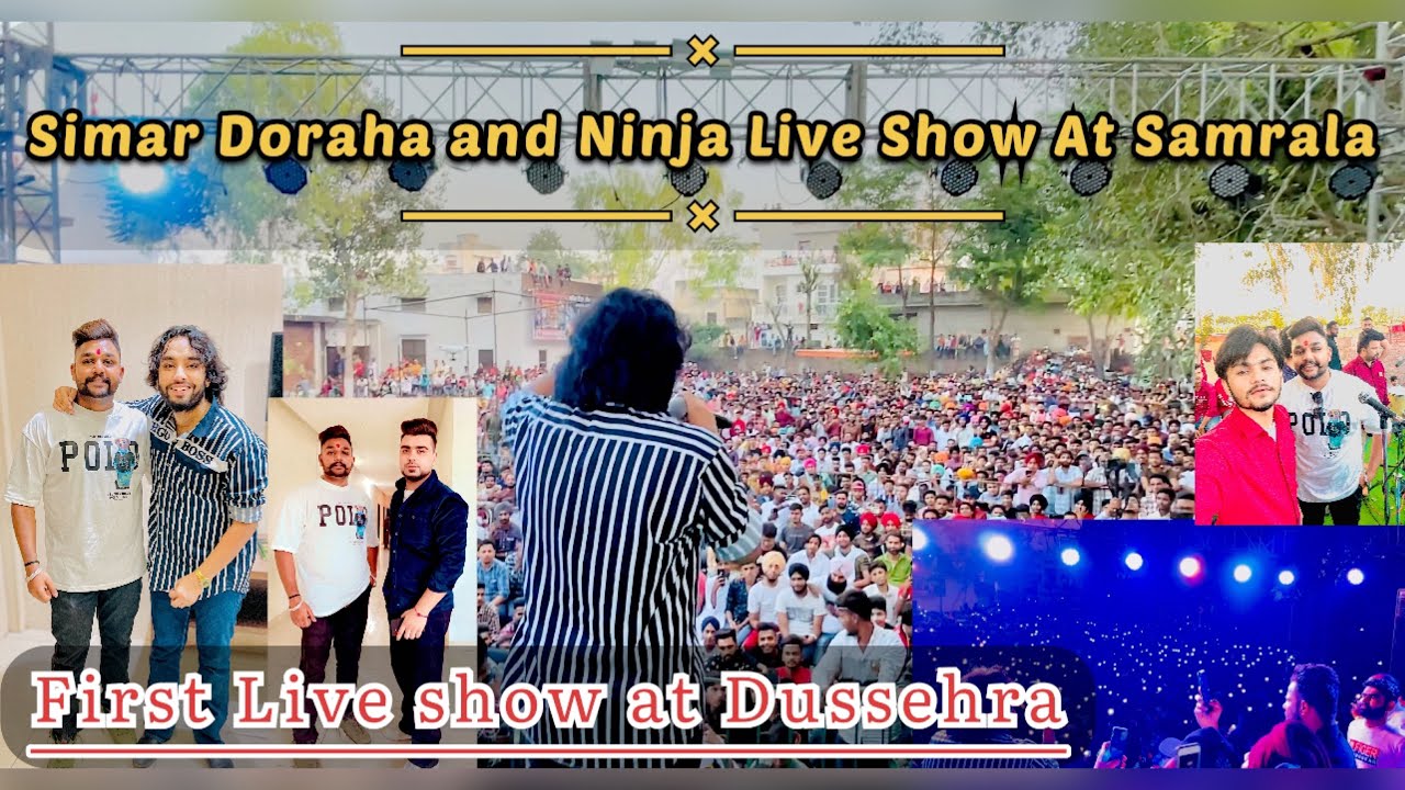 Simar Doraha And Ninja Live Show || Dussehra Mela || Samrala ||First ...