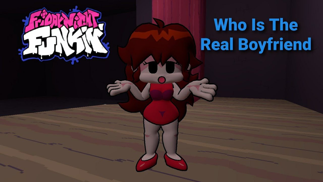 Friday Night Funkin: Who Is The Real Boyfriend - YouTube