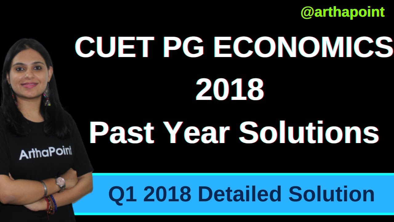 CUET PG ECONOMICS SOLVED PYQs 2025 | cuet pg economics previous year ...