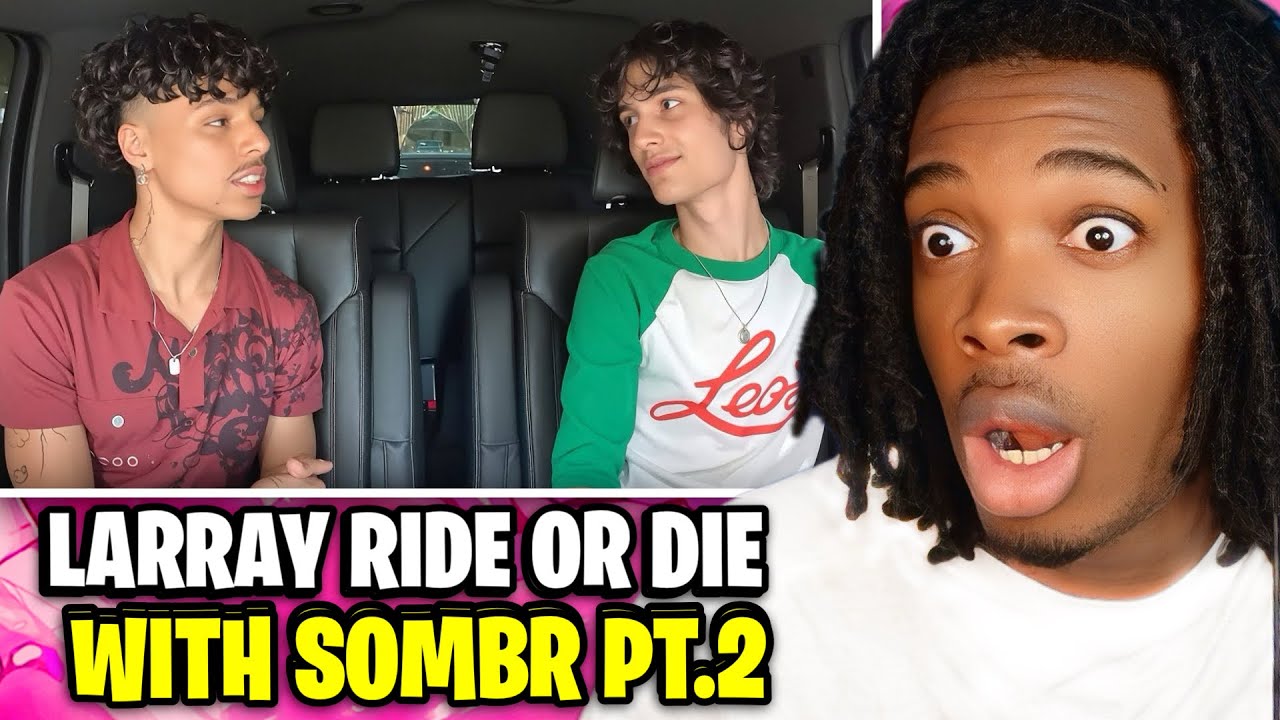 LARRAY RIDE OR DIE: SOMBR PT.2 - YouTube