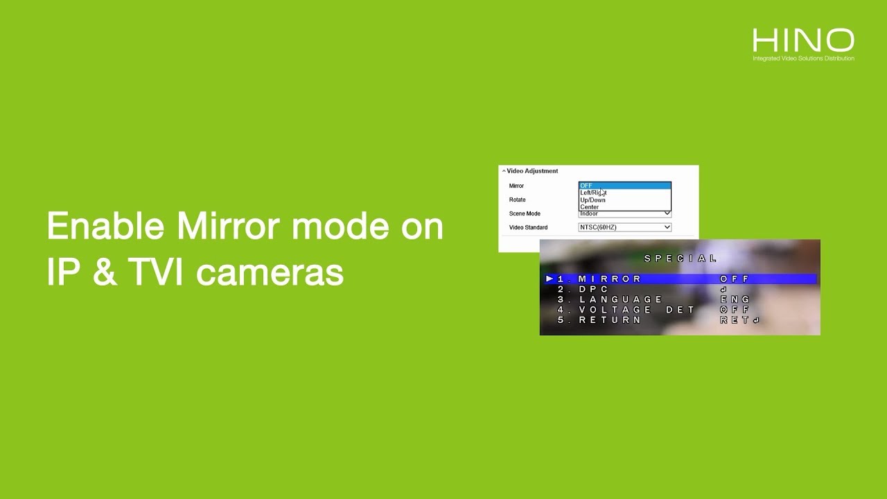 Enable Mirror mode on HINO IP and TVI cameras - YouTube