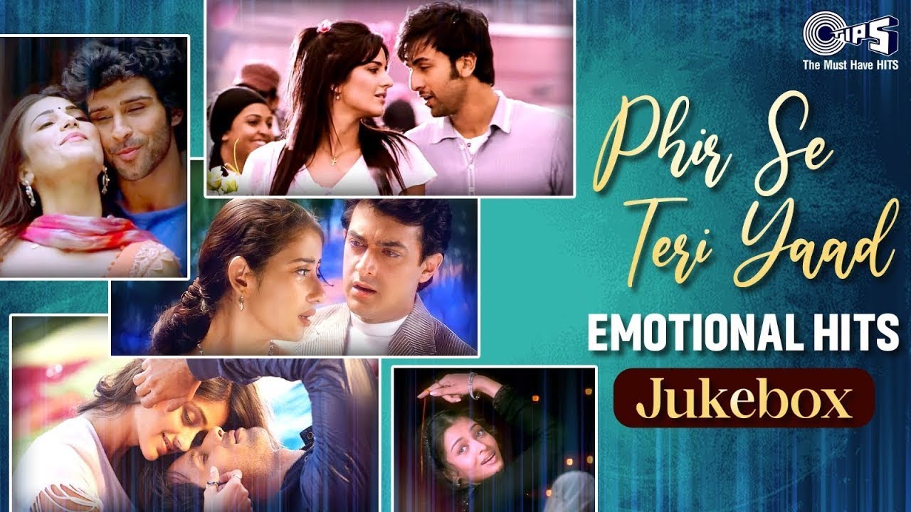 Phir Se Teri Yaad - Emotional Hits - Video Jukebox | Sad Bollywood Ke Gaane | Evergreen Sad Love ...