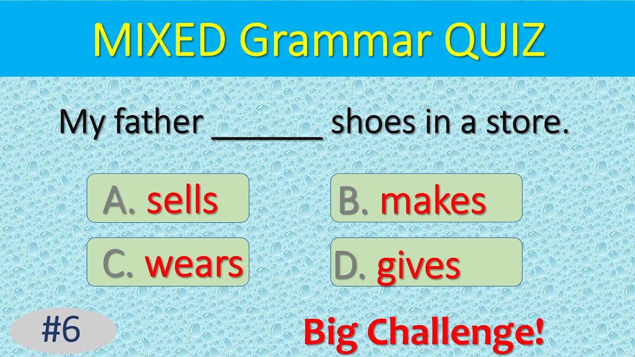 Grammar Quiz: 250 Questions | Mixed grammar Questions and answers ...