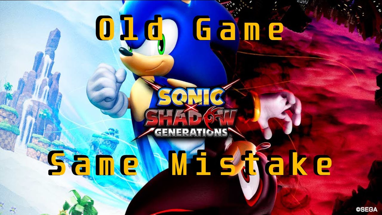 Sega is making the same mistake again with Sonic Generations - YouTube