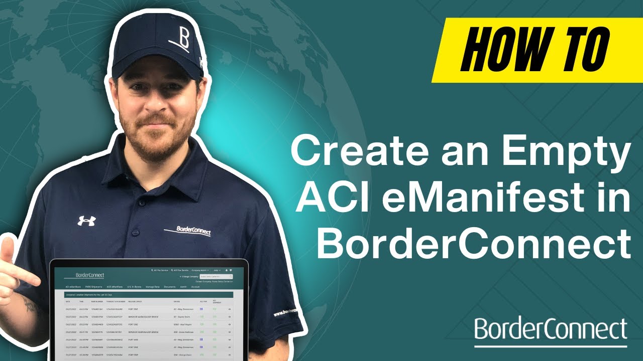 How to Create an Empty ACI eManifest in BorderConnect - YouTube