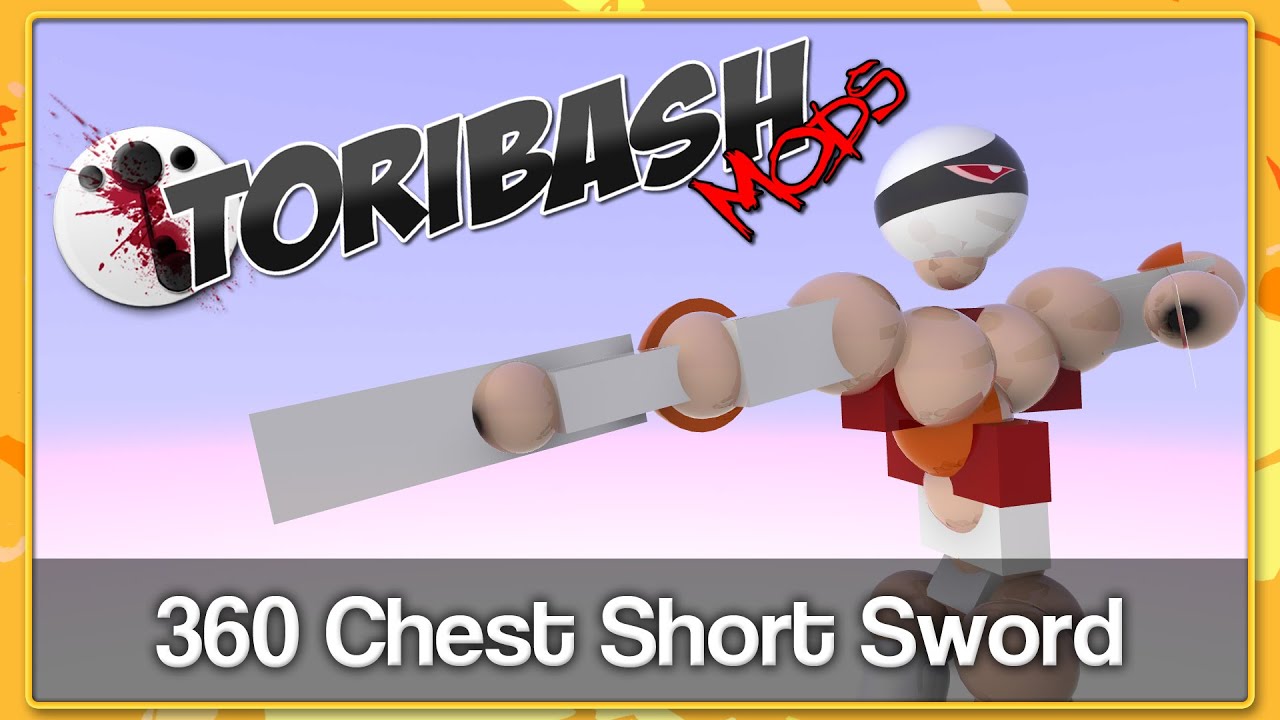 360 CHEST SHORT SWORD - Toribash Mods - YouTube