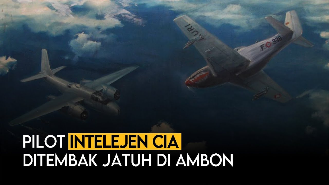 INTELEJEN CIA DITEMBAK JATUH DI AMBON | KETERLIBATAN AMERIKA DALAM ...
