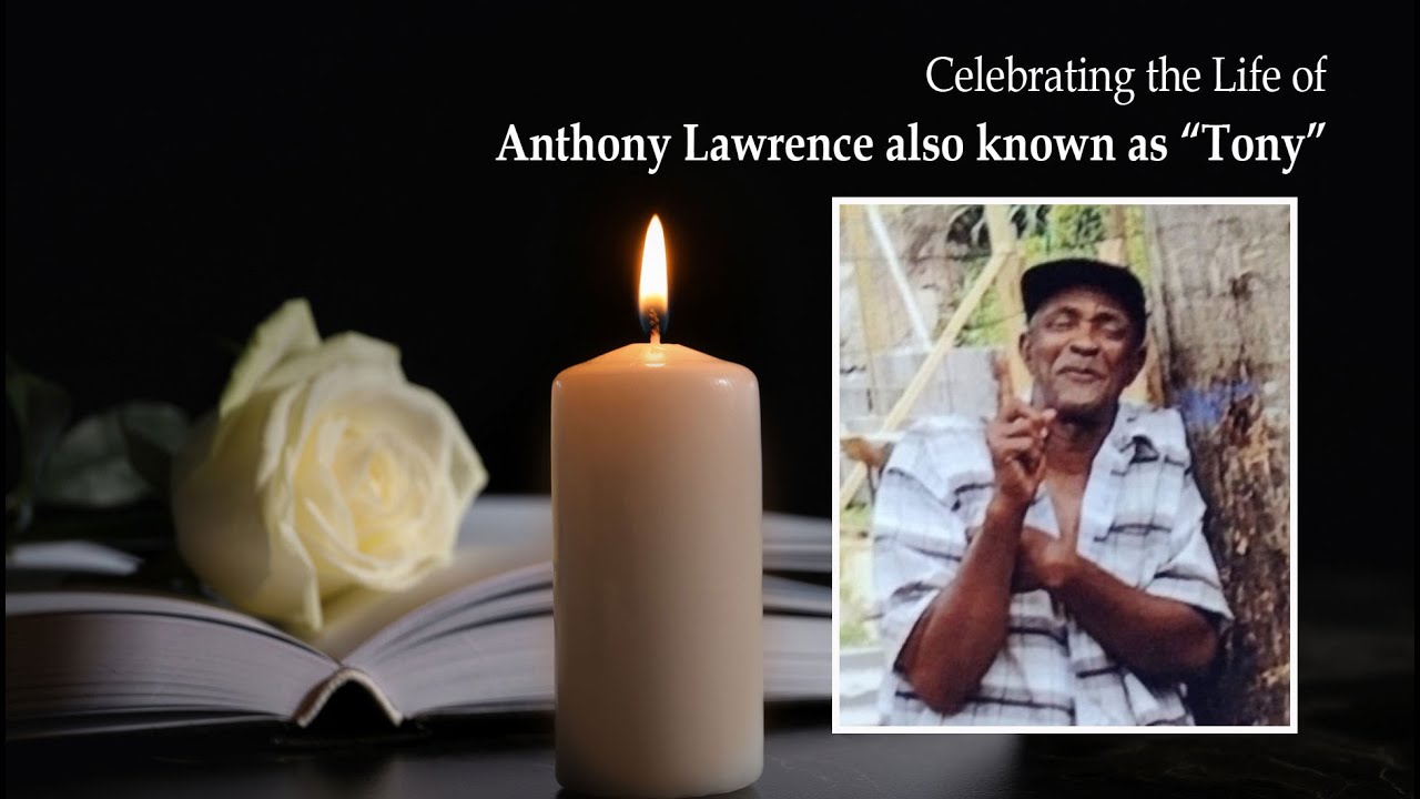 Celebrating the Life of Anthony Lawrence also known as “Tony” - YouTube
