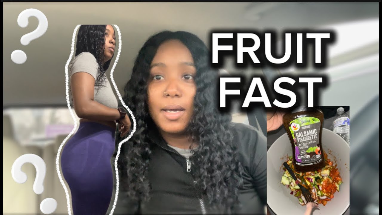 Day 2 What To eat on a Fruit Fast ( Drop the weight fast) - YouTube