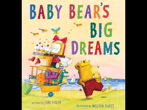 Baby Bear's Big Dreams by Jane Yolen- Children's Read Aloud