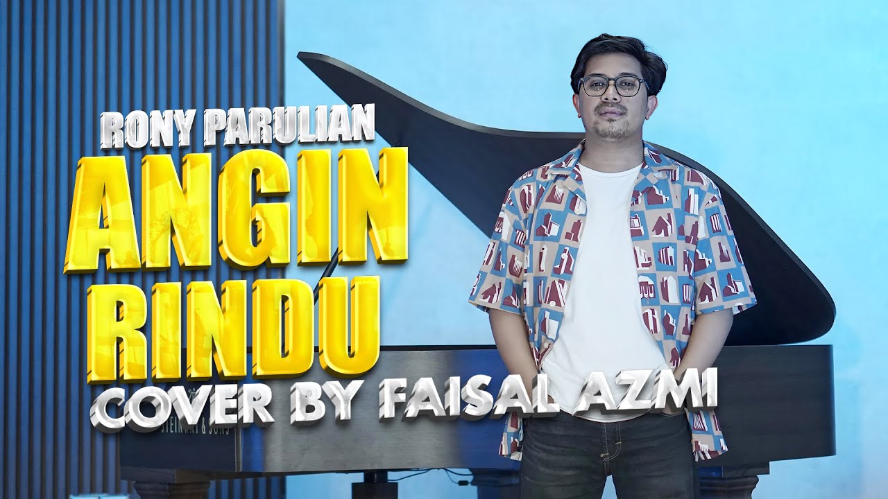 Angin Rindu - Rony Parulian Cover By Faisal Azmi - YouTube