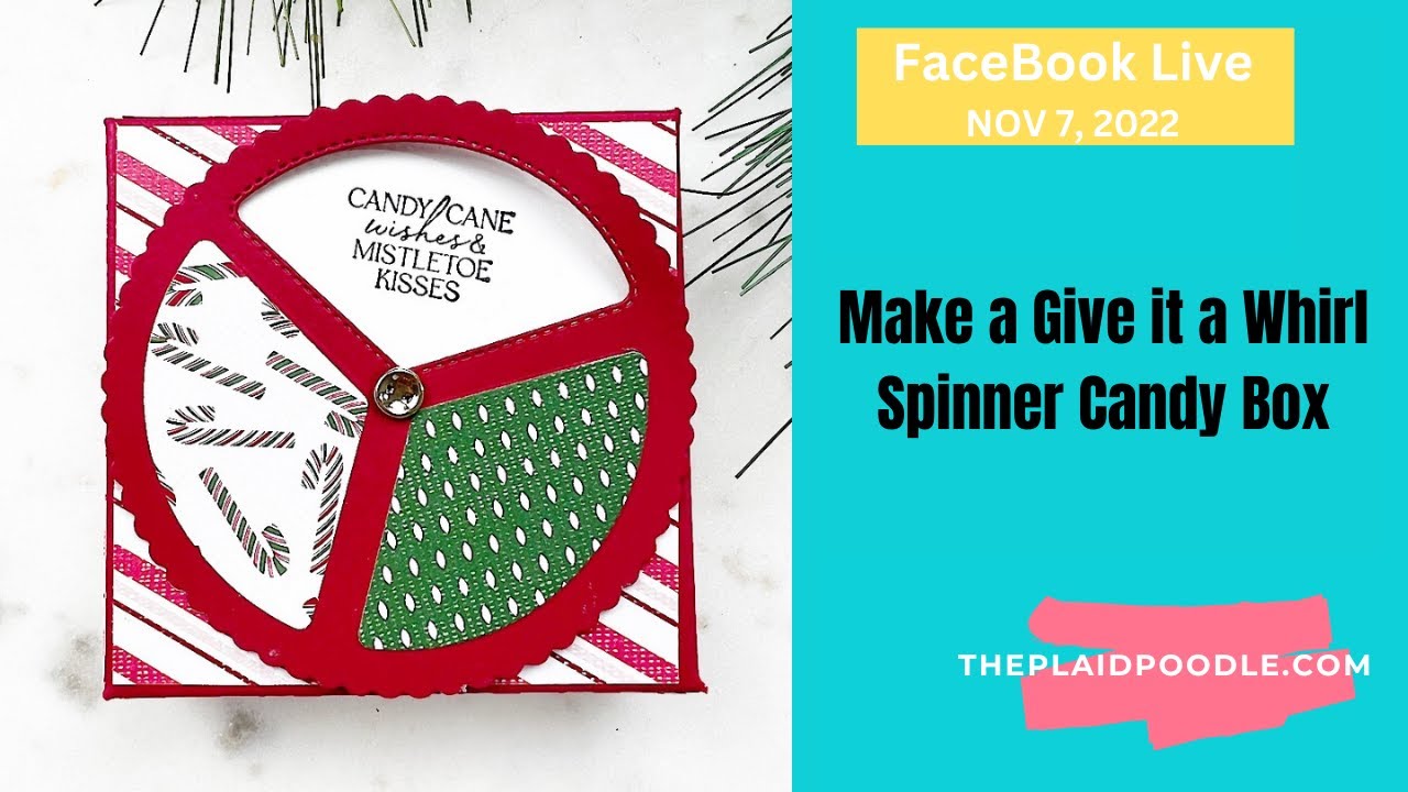 MAKE A GIVE IT A WHIRL SPINNER CANDY BOX - YouTube