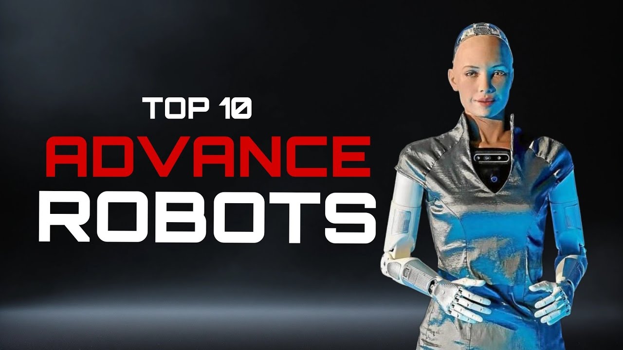 Top 10 Robots That Will Blow Your Mind 🤖 - YouTube
