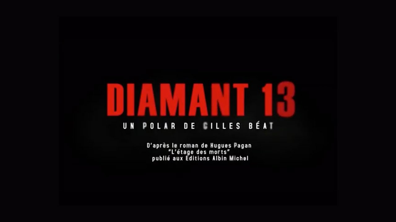 Diamant 13 (2009) en français HD (FRENCH) Streaming - YouTube
