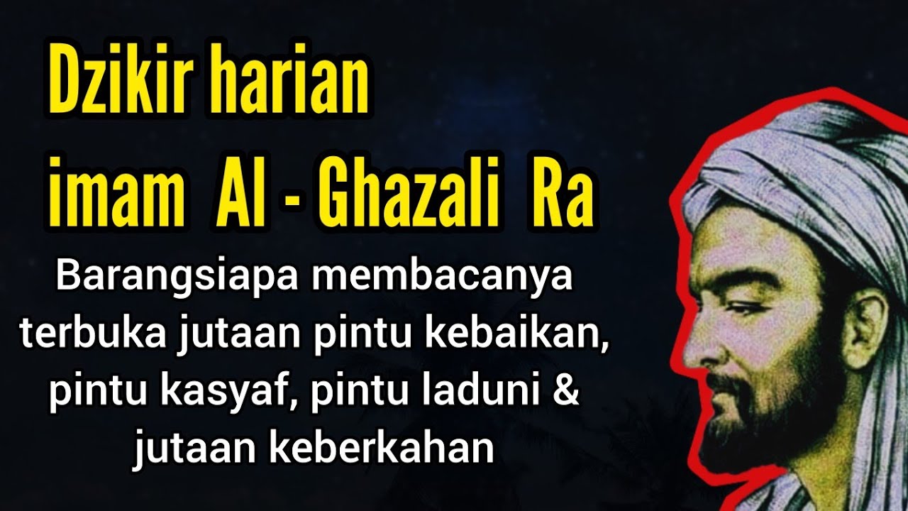 Dzikir Imam Al Ghazali Rahimahullaahu Ta'alaa - YouTube