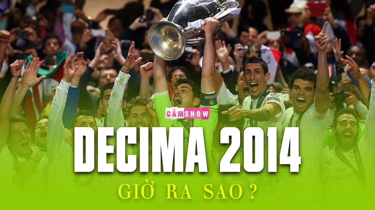 Tập thể REAL MADRID hoàn thành giấc mơ LA DECIMA 2014, Giờ ra sao ...
