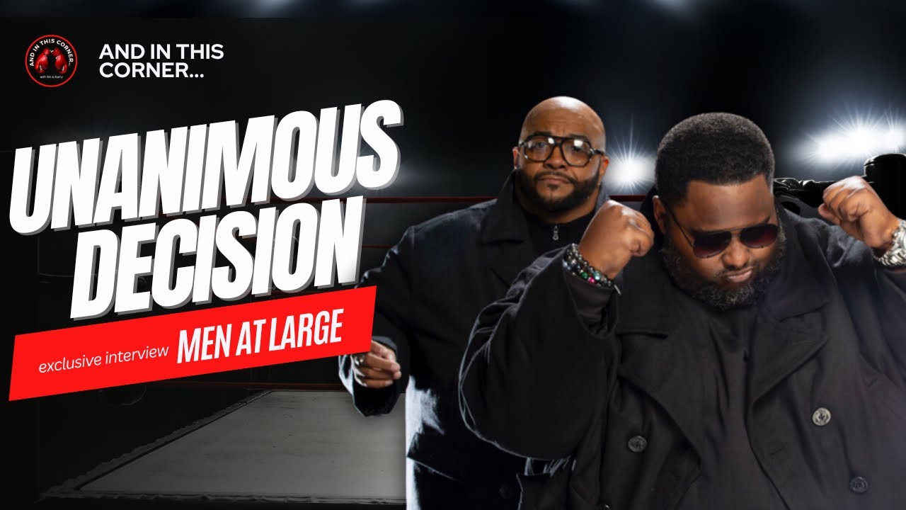 And In This Corner...Presents: Unanimous Decision - Exclusive Interview ...