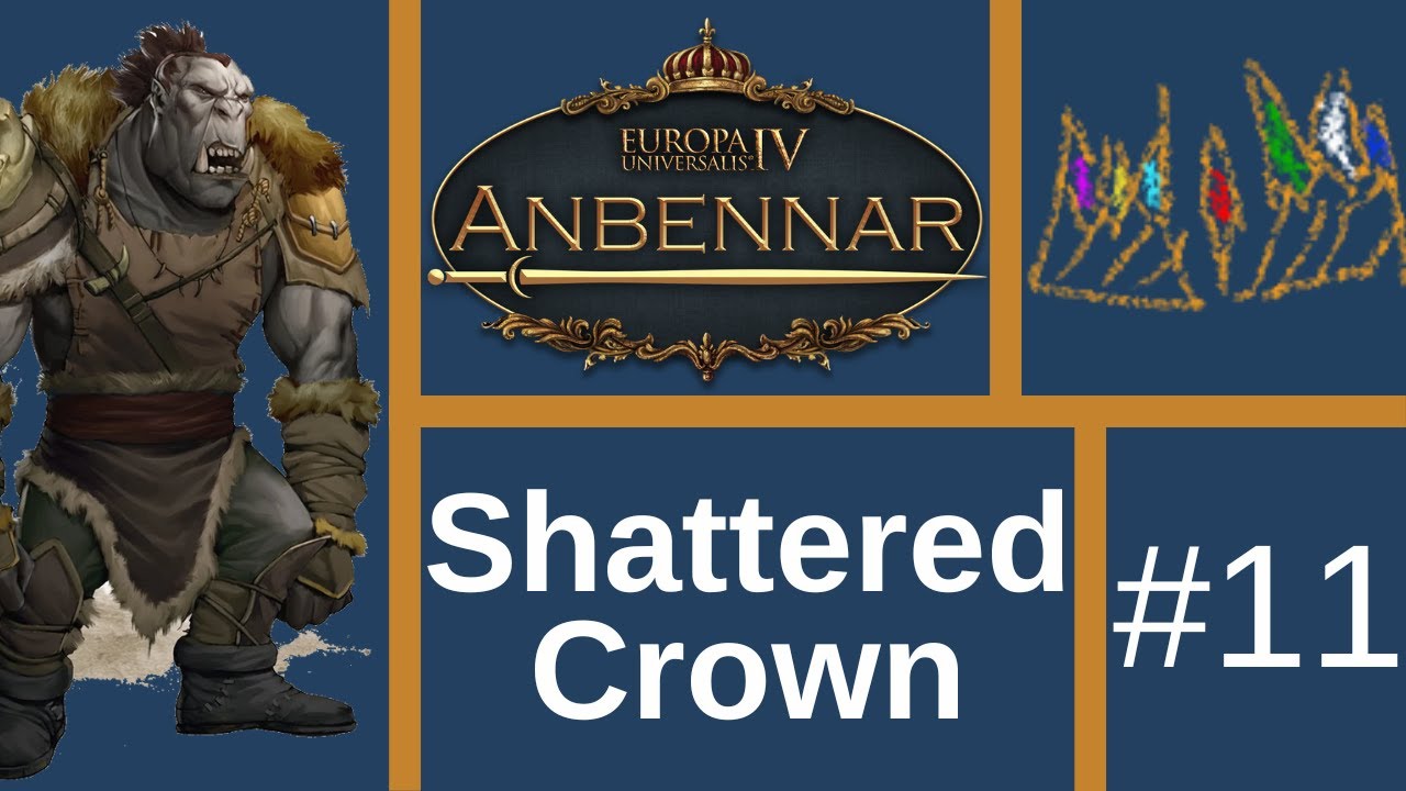 Lets Play EU4: Anbennar (Shattered Crown) #11 - YouTube