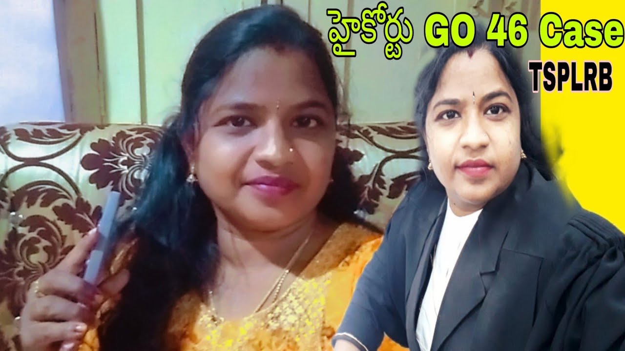 Rajitha HIgh Court Advocate TSPLRB updates GO 46 case #TSPLRB - YouTube