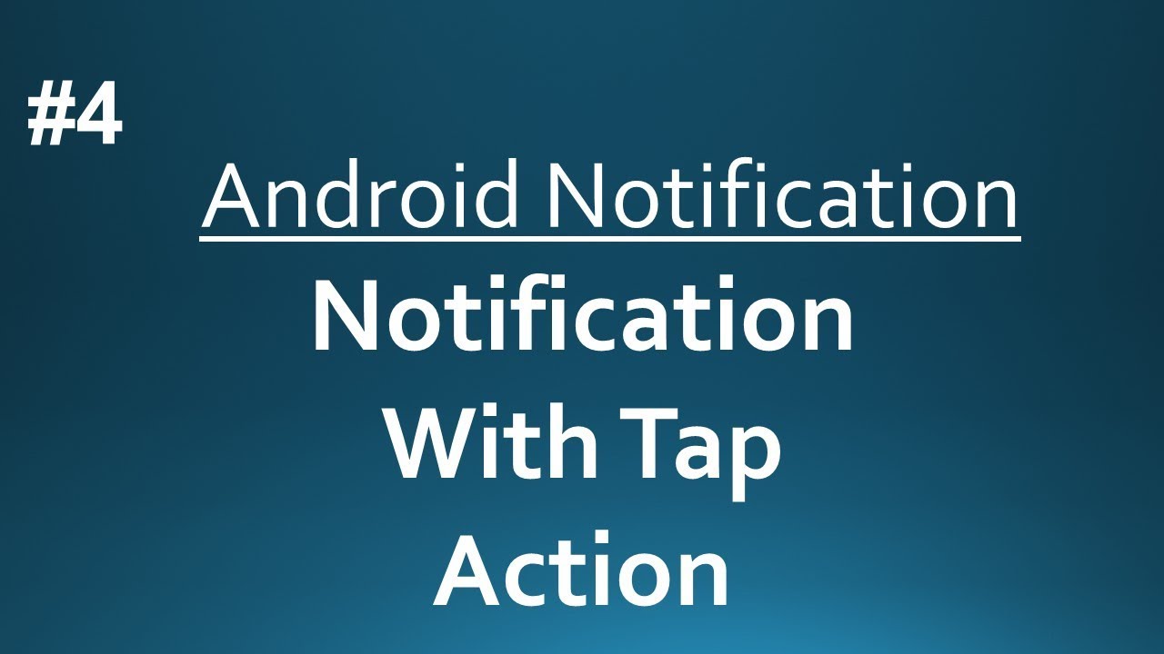 Android Notification || Notification with Tap Action || Part-4 - YouTube