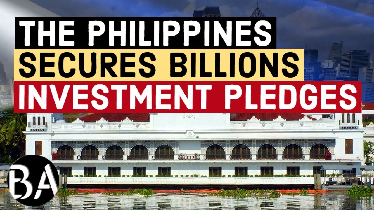 The Philippines Secures $23.6 Billion Investment Pledges - YouTube