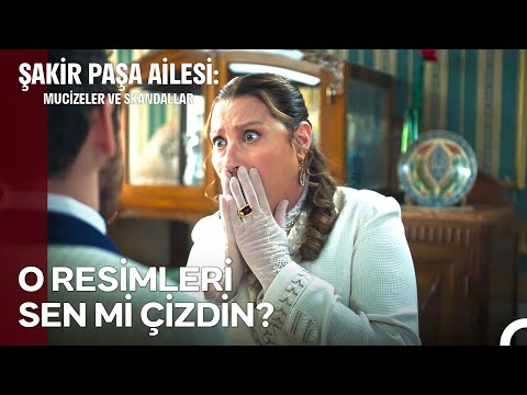 Tavan Arasında Gizlenmiş Sır Dolu Resimler - Şakir Paşa Ailesi: Mucizeler ve Skandallar
