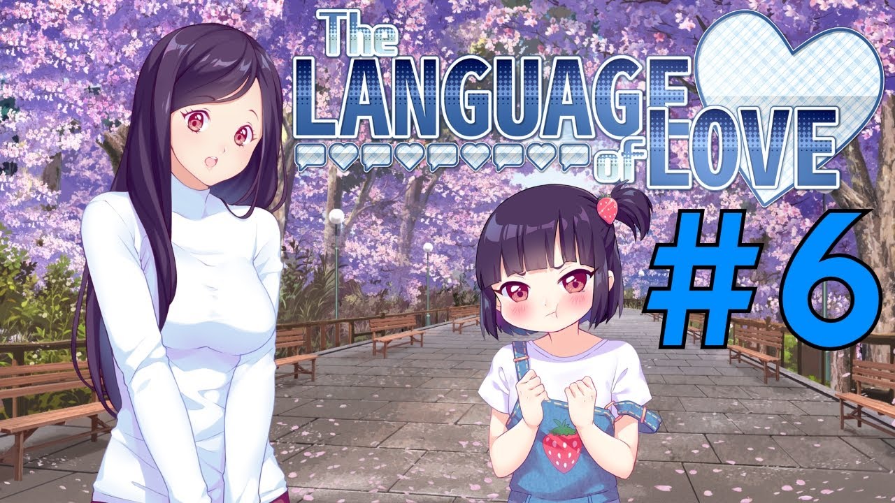 The Language of Love Episode 6 - YouTube