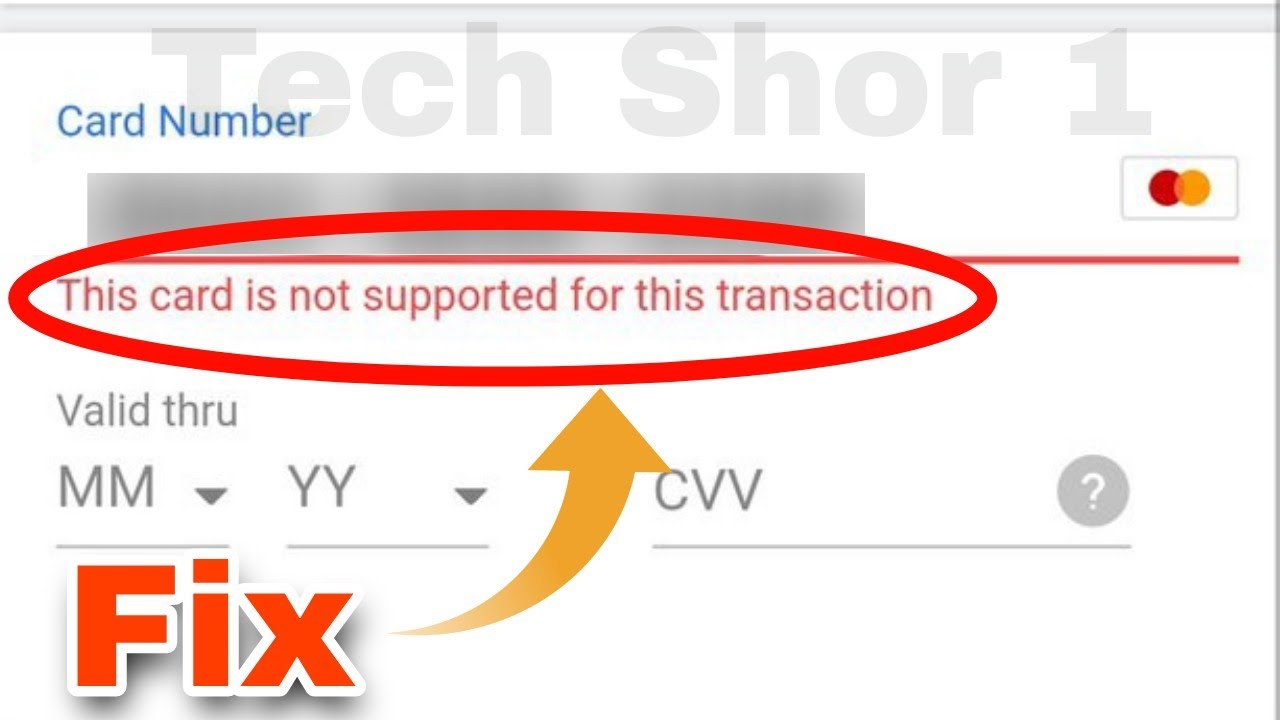 Fix This card is not supported for this transaction Problem Solve in ...