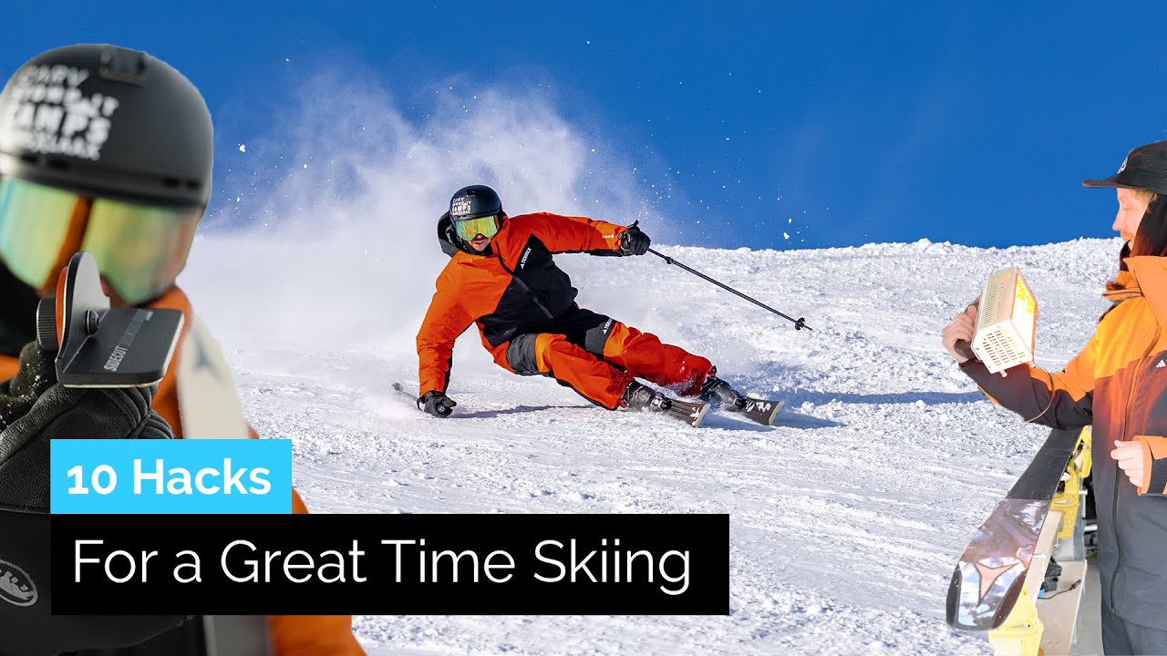 10 Hacks for a Great Time Skiing - YouTube