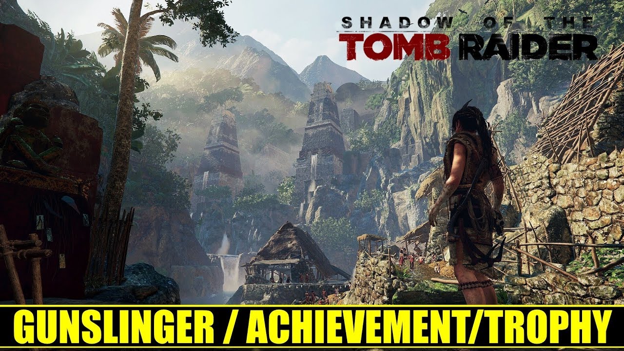 Shadow Of The Tomb Raider: Gunslinger Achievement/Trophy - YouTube