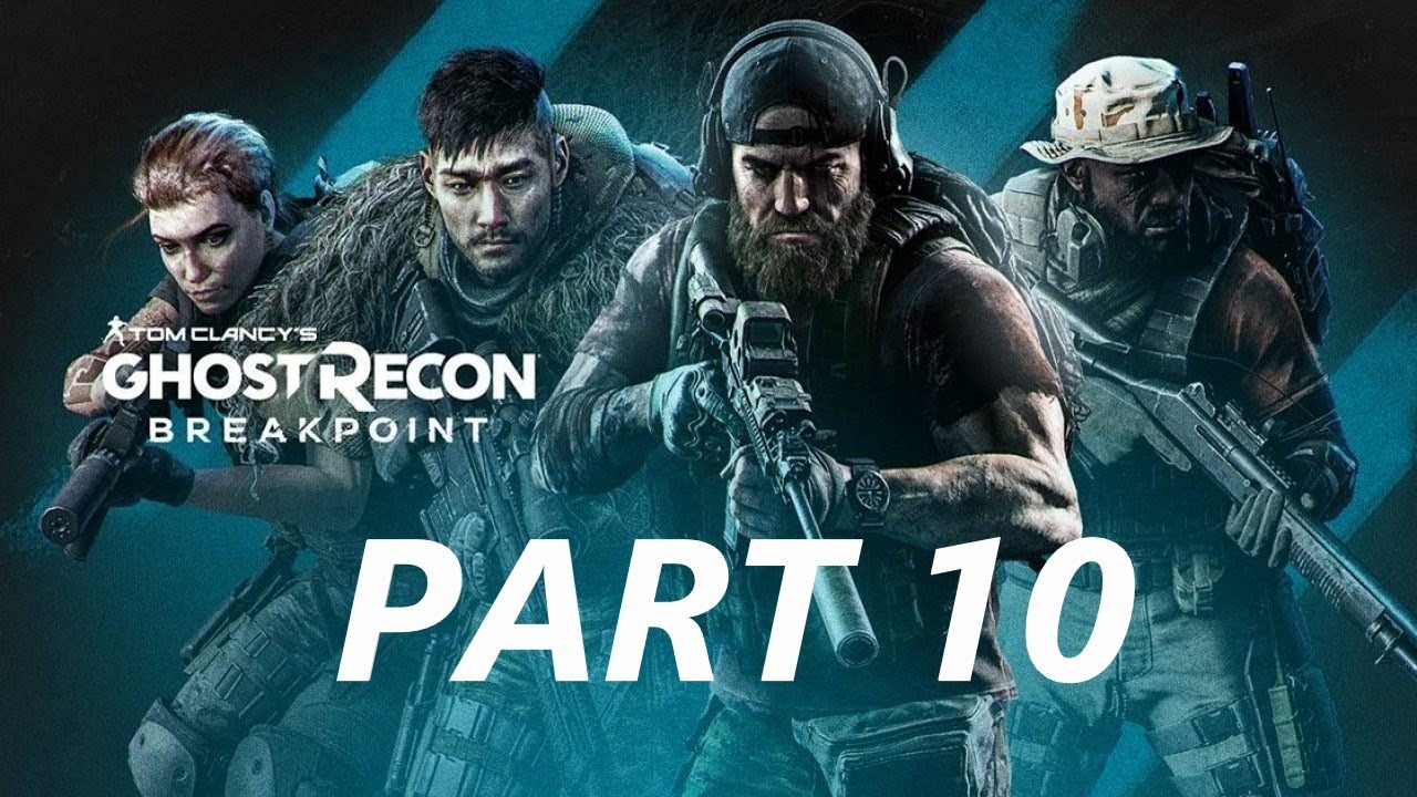 Tom Clancy's Ghost Recon Breakpoint Vulkan Part 10 - YouTube
