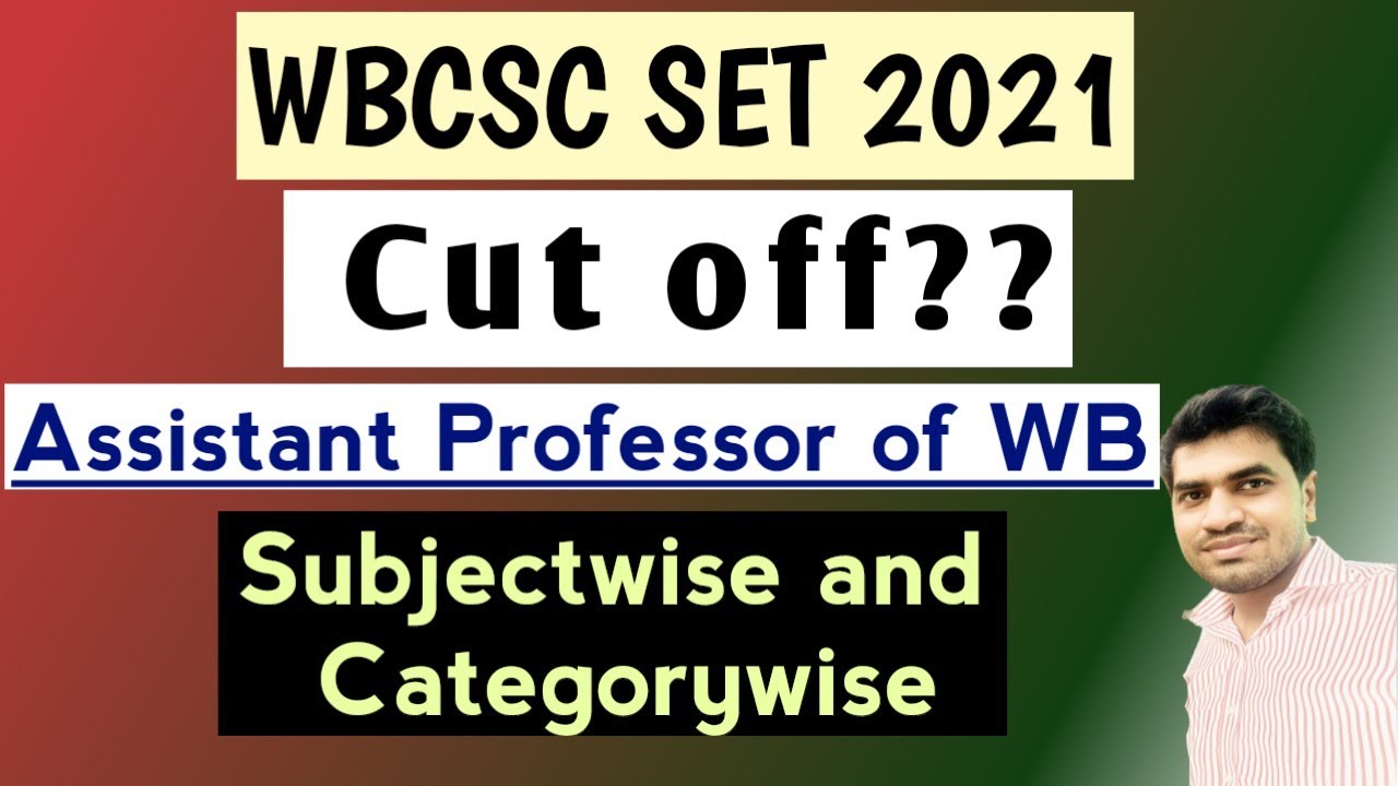 CUT OFF Of WBCSC SET EXAM Subjectwise And Categorywise Cut Off