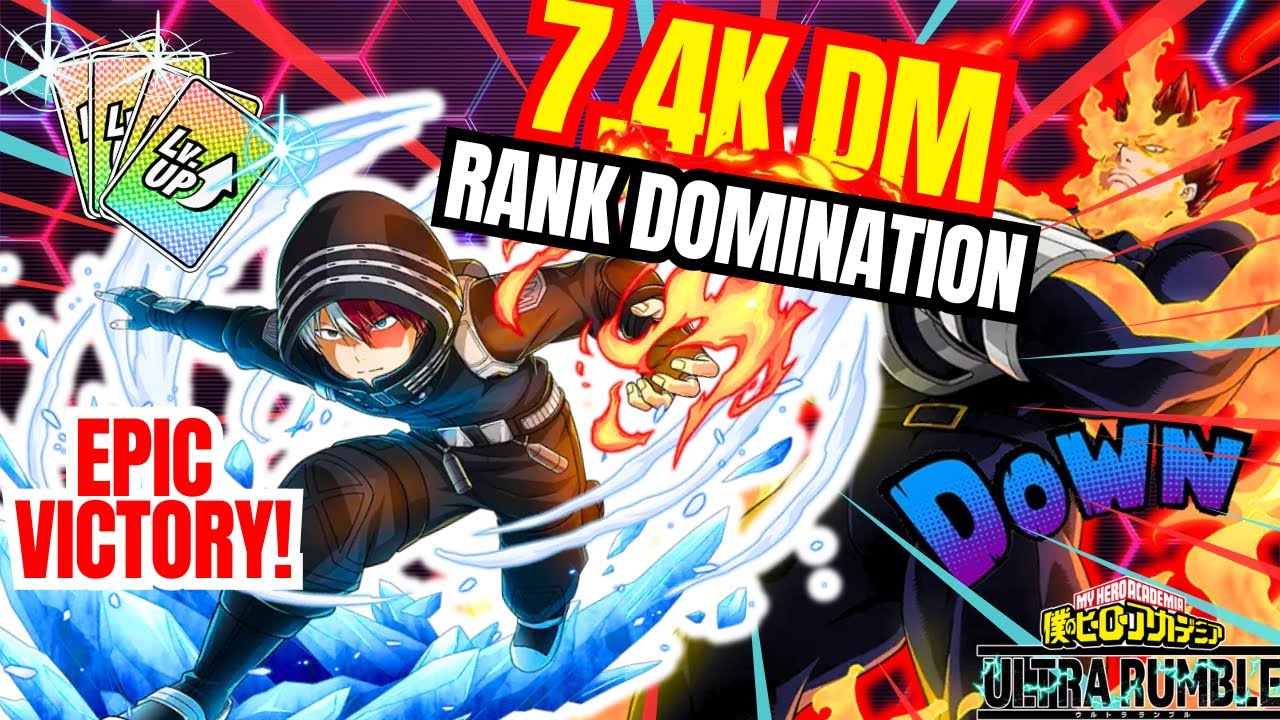 🏆 7.4K DM Victory! Technical Shoto Ranked Battle | MHA Ultra Rumble ...