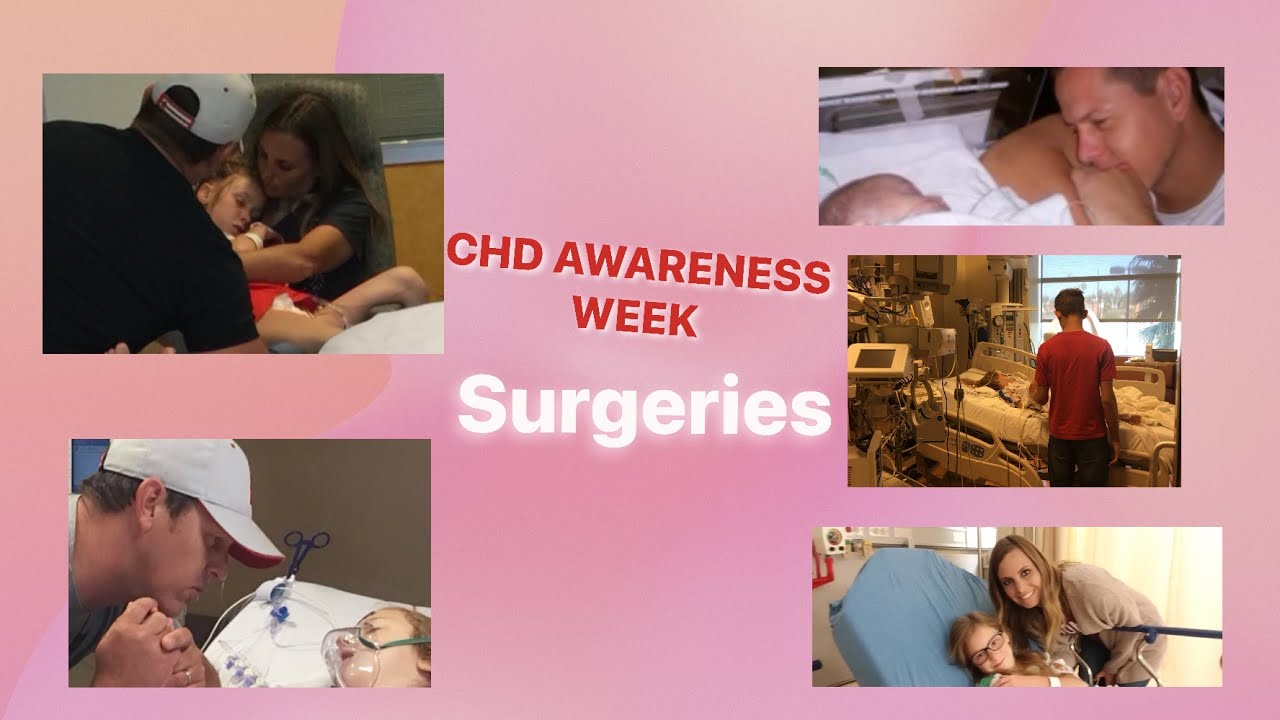 CHD awareness week!! day 1!! (Surgeries) - YouTube
