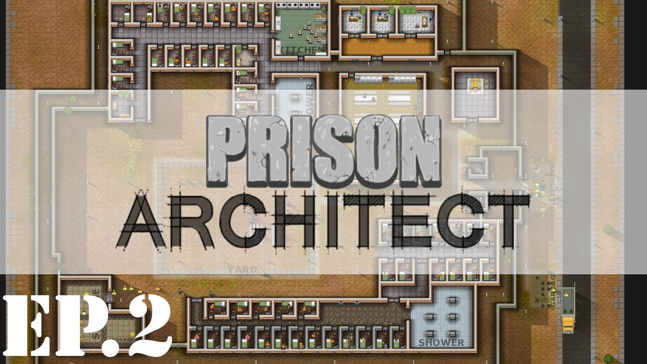 Prison Architect - Part 2: Prisoner Intake - Walkthrough / Let's Play ...