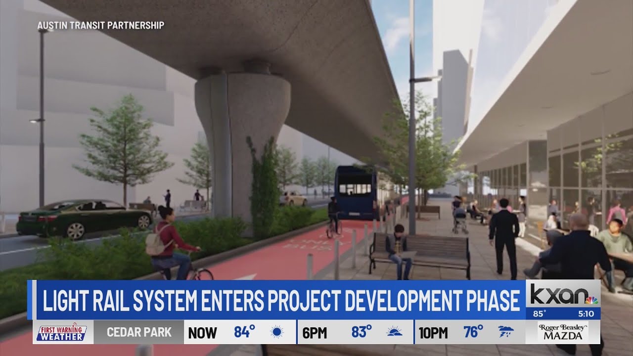Austin’s light rail plan enters federal project development phase - YouTube